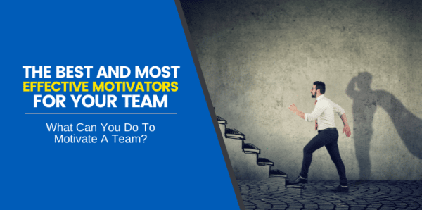 What Can You Do to Motivate a Team